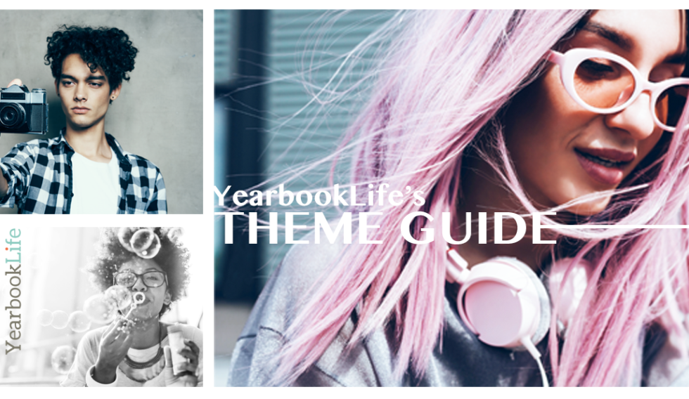 Yearbook Themes - YearbookLife